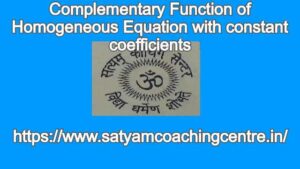 Complementary Function of Homogeneous Equation with constant ...